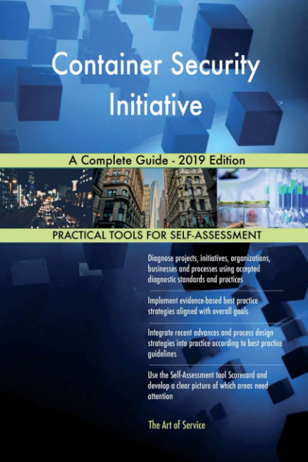 Container Security Initiative A Complete Guide - 2019 Edition: Gerardus ...