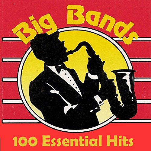 Best of Big Bands - 100 Essential Hits by VARIOUS ARTISTS on Amazon ...