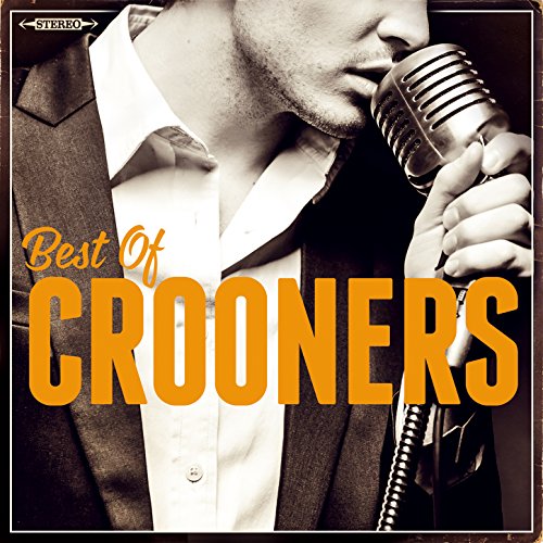 Amazon MusicでVARIOUS ARTISTSのCrooners - Best Ofを再生する