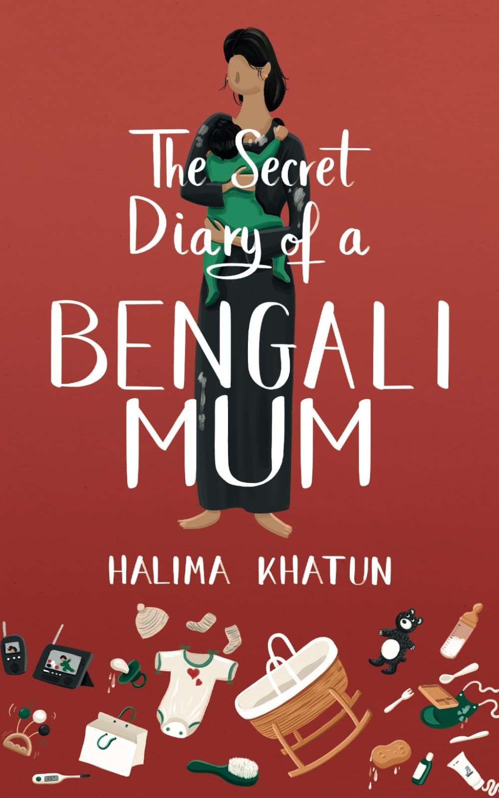 The Secret Diary of a Bengali Mum (Diverse romcom): Amazon.co.uk: Khatun, Halima: 9781916318328 ...