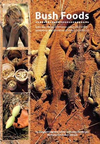 Bush Foods: Arrernte Foods from Central Australia: Turner, Margaret ...