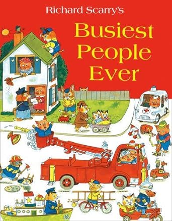 Busiest People Ever by RICHARD SCARRY (2014-08-01): Richard Scarry ...