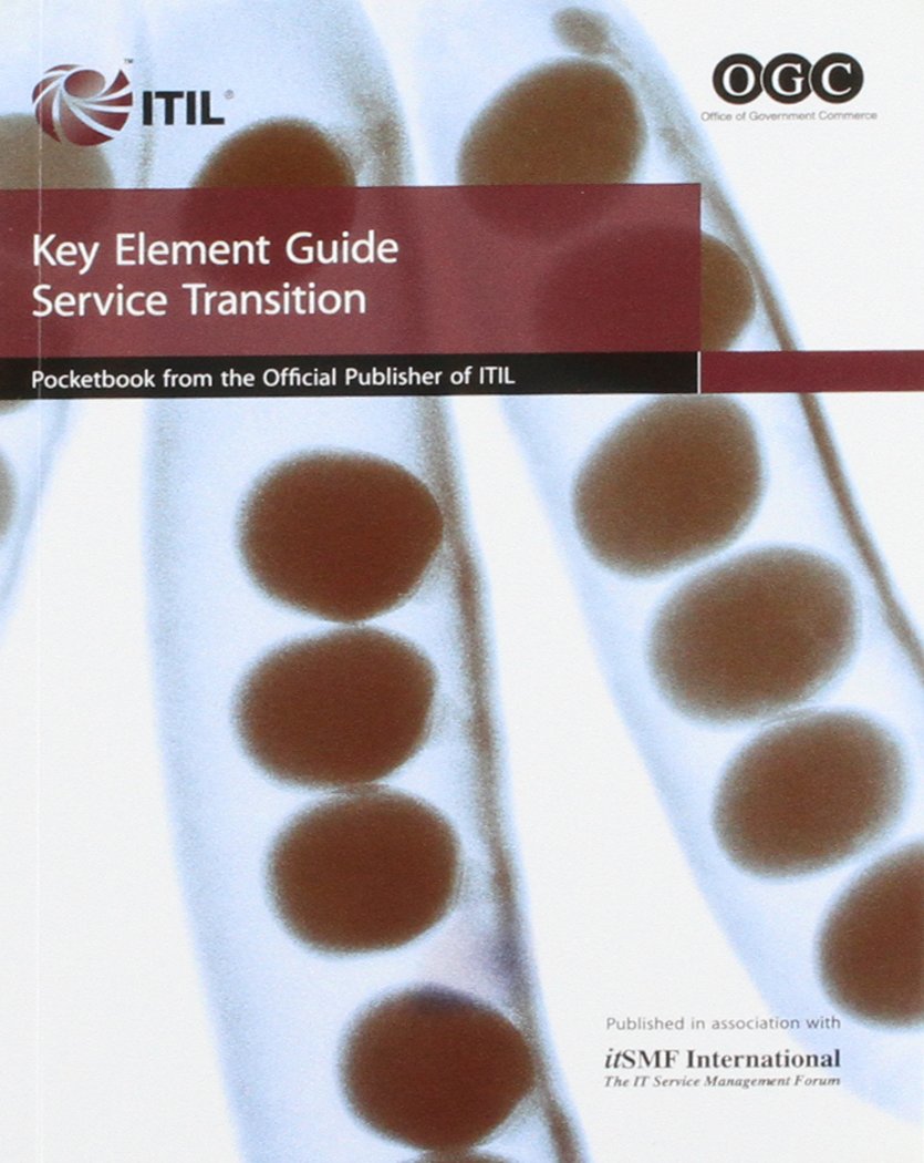 Key Element Guide Service Transition: The Official Pocketbook: Great ...