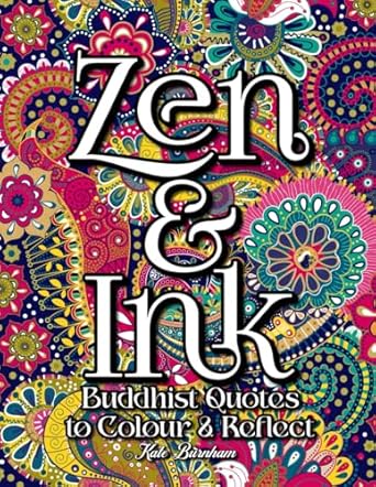 Amazon.com: Zen and Ink: Buddhist Quotes to Colour and Reflect ...