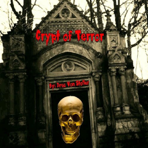 Amazon.com: Crypt of Terror (Audible Audio Edition): Drac Von Stoller ...