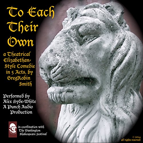 Amazon.com: To Each Their Own: An Elizabethan-Style Comedie - 2nd ...