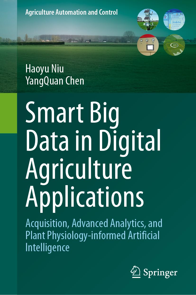 Smart Big Data in Digital Agriculture Applications: Acquisition ...
