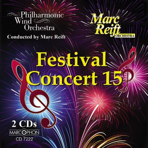 Amazon MusicでPhilharmonic Wind Orchestra & Marc Reift OrchestraのFestival Concert 15を再生する
