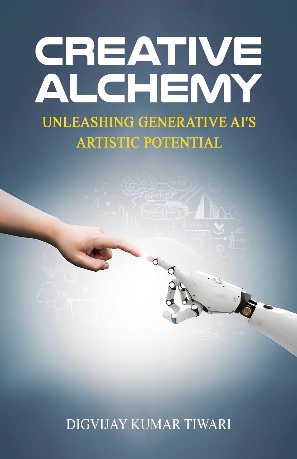 Buy Creative Alchemy: Unleashing Generative AI's Artistic Potential ...