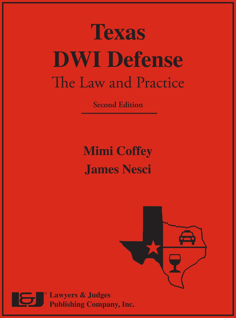 Amazon.com: Texas DWI Defense: The Law and Practice, 2nd Edition ...