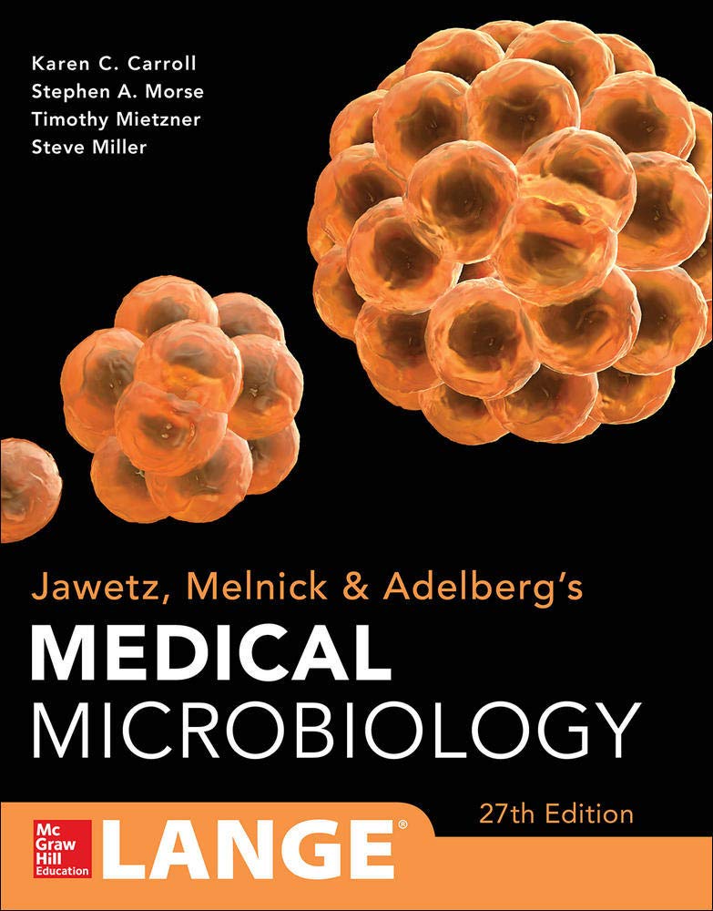 Jawetz Melnick & Adelbergs Medical Microbiology 27 E: 9780071824989 ...