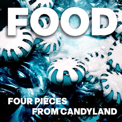 Food - Three Pieces from Candyland - Amazon.com Music