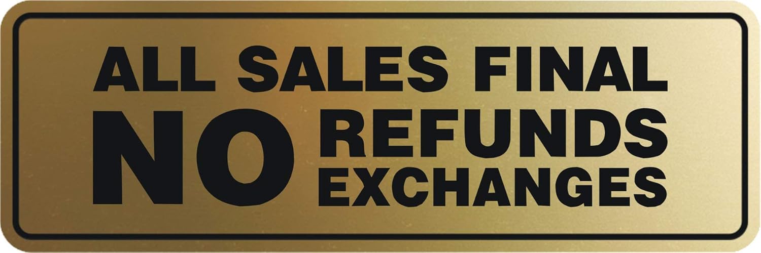Amazon.com : Signs ByLITA Standard All Sales Final No Refunds No ...
