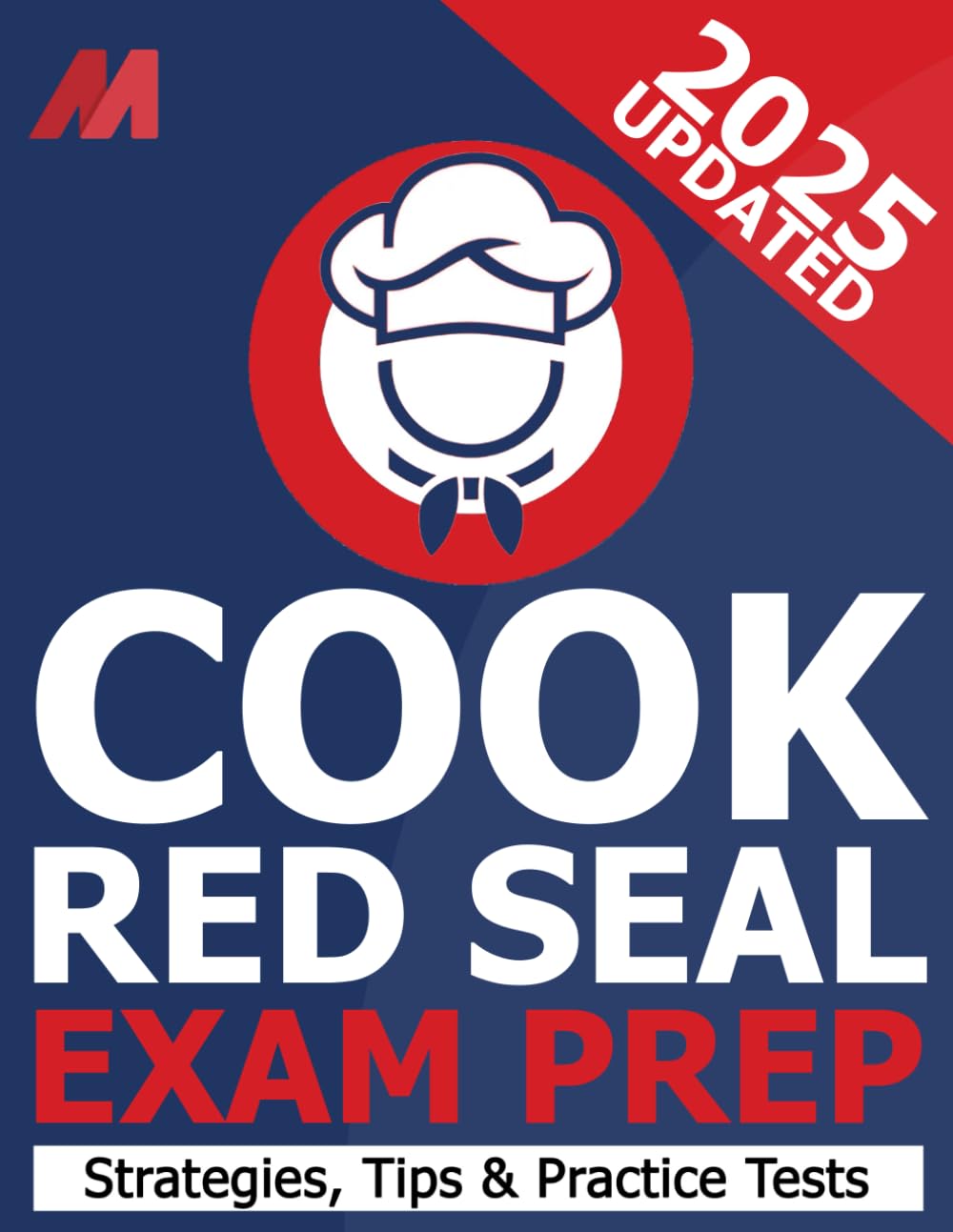 Red Seal Cook Exam Preparation Book - Practice Test, Exam Strategies ...