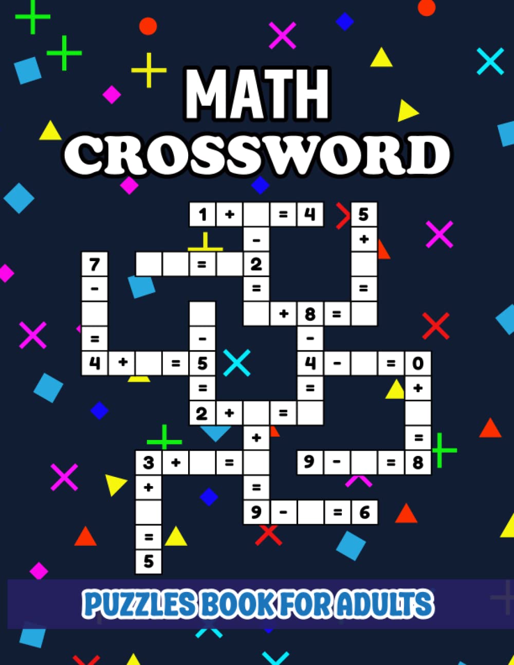 Math Crossword Puzzles Book For Adults: The Easy Math Crossword Enjoy ...