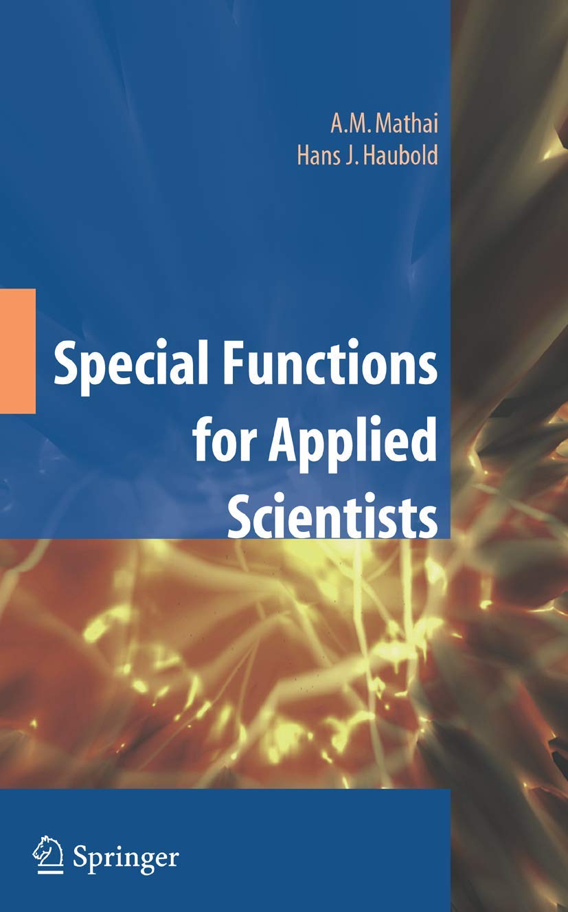 Special Functions for Applied Scientists: Mathai, A.M., Haubold, H.J ...
