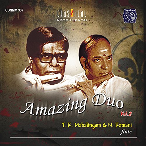 Play Amazing Duo Vol. 2 by T R Mahalingam & N Ramani on Amazon Music