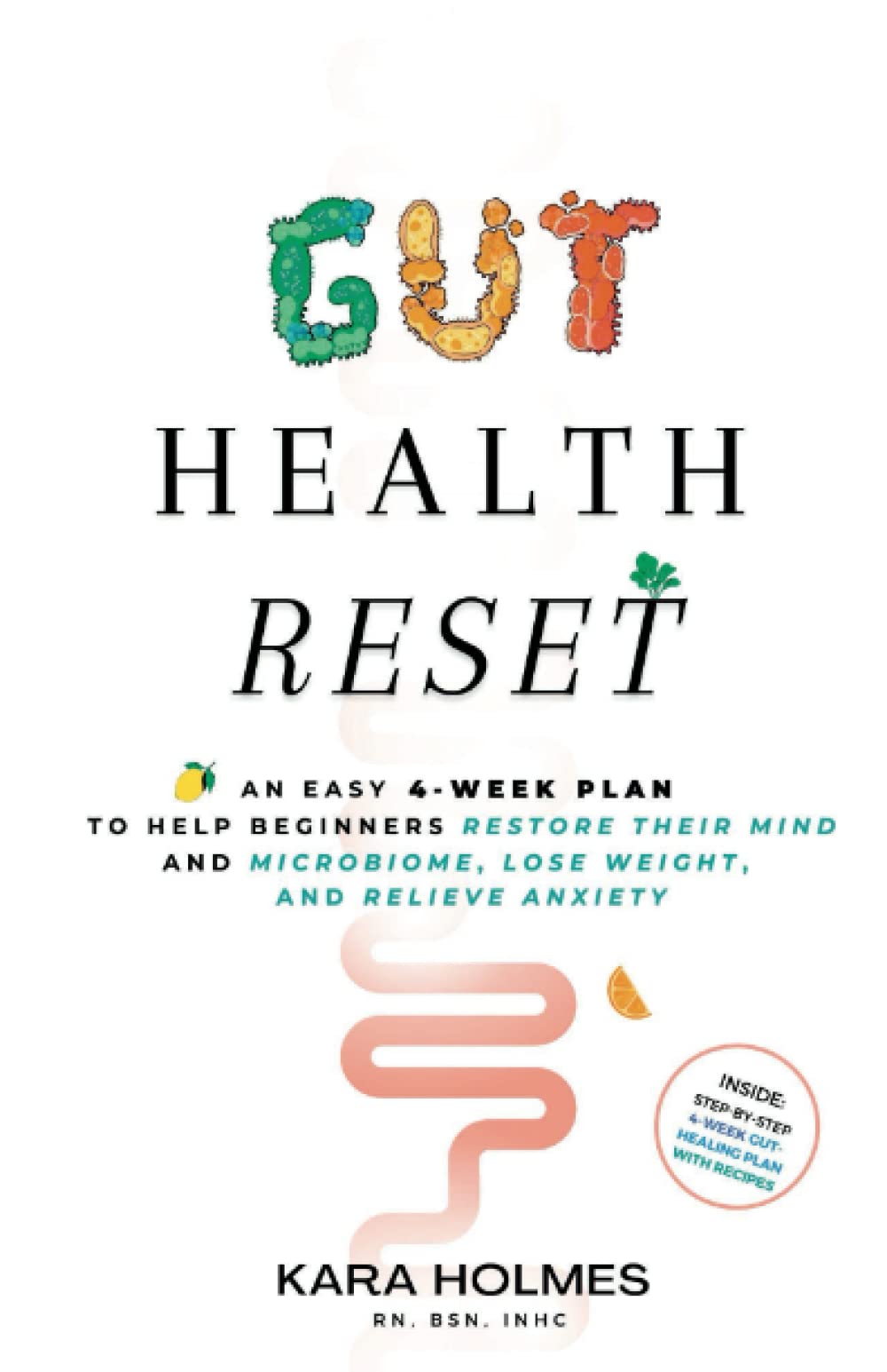 Gut Health Reset: An Easy 4-Week Plan to Help Beginners Restore Their ...