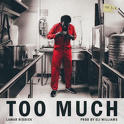 Too Much de Lamar Riddick & Eli Williams en Amazon Music Unlimited