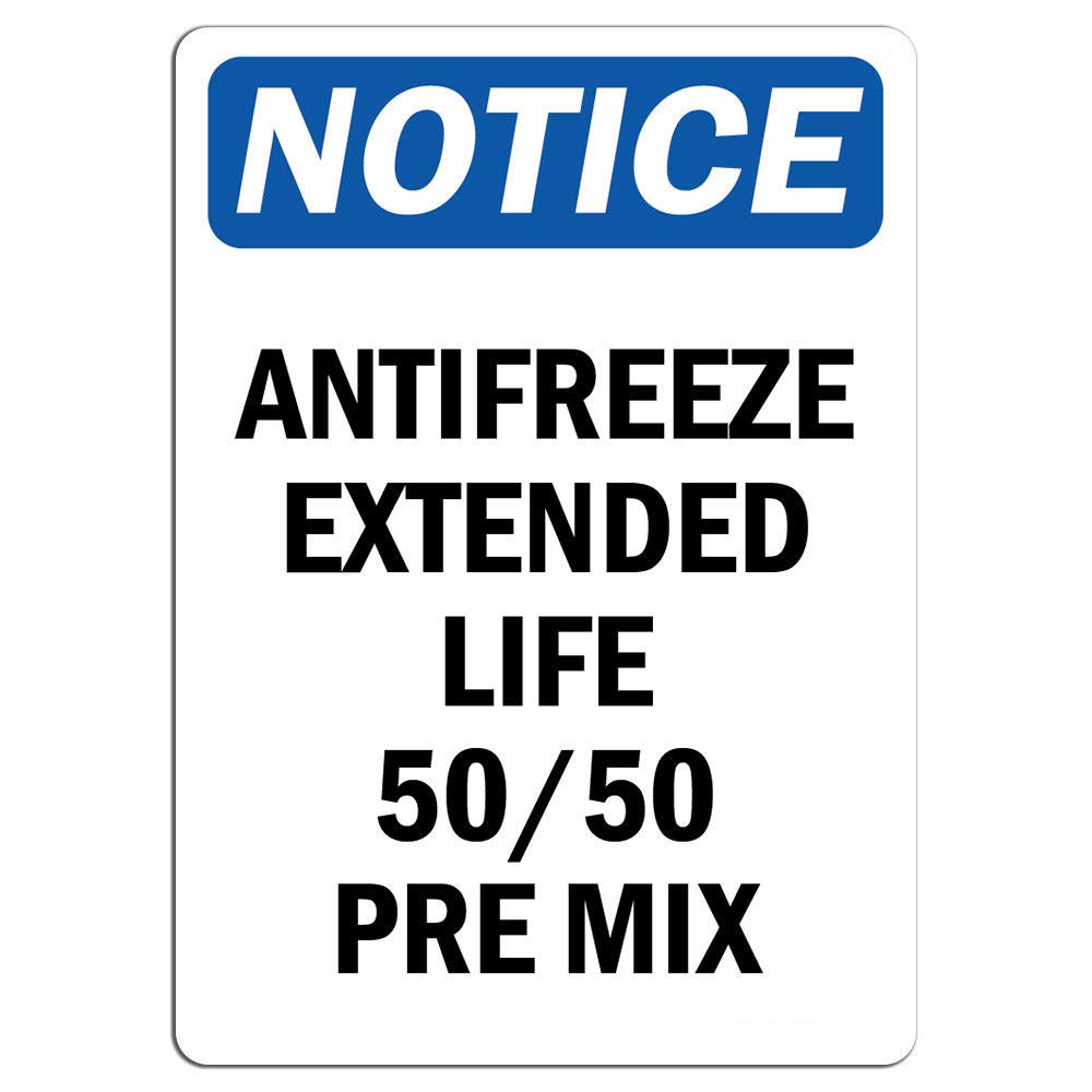 Amazon.com : Notice - Antifreeze Extended Life 50 50 Pre Mix Sign ...