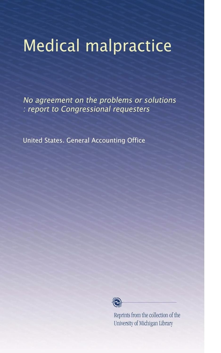 Amazon.com: Medical malpractice: No agreement on the problems or ...