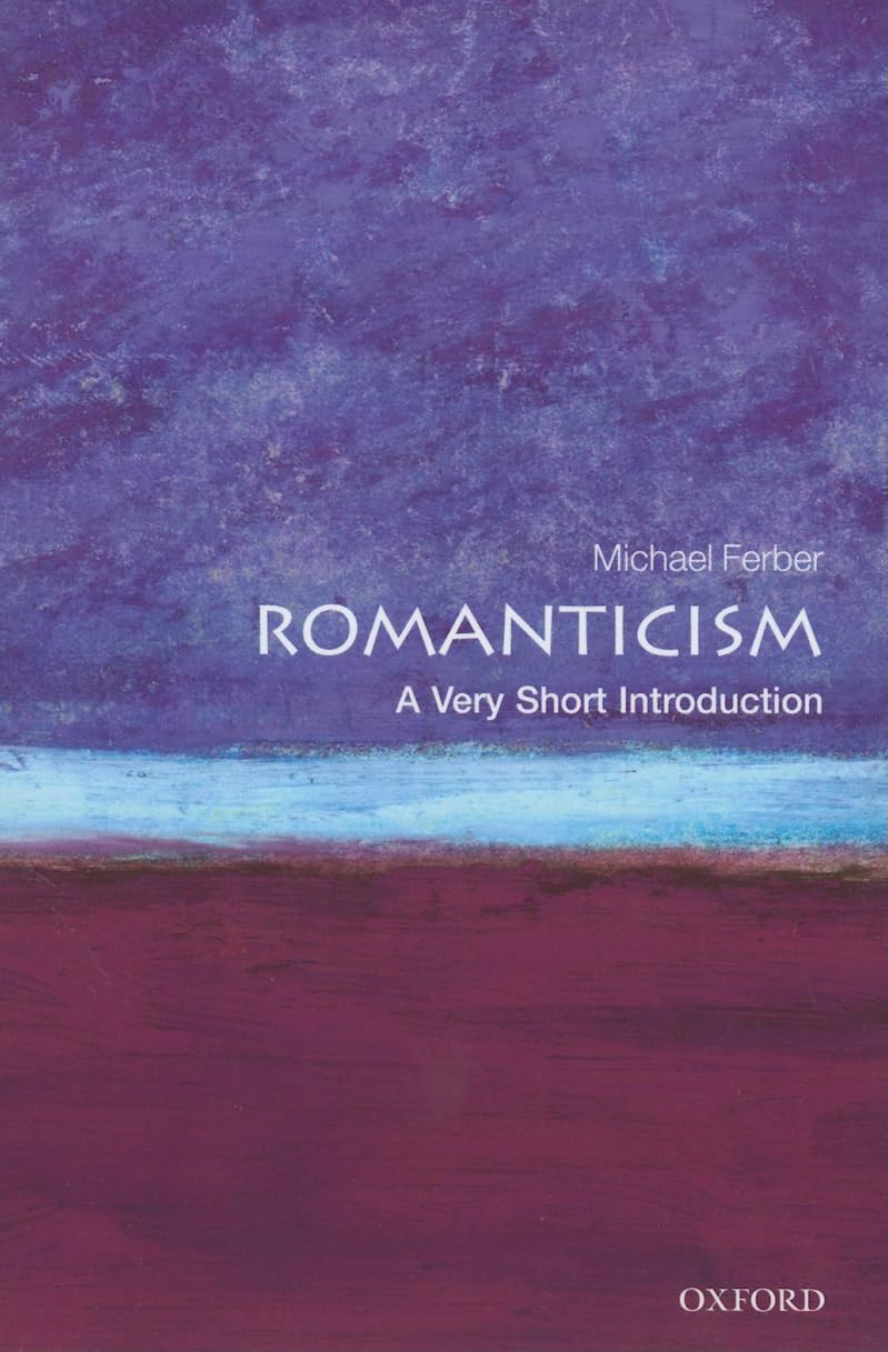 Romanticism A Very Short Introduction