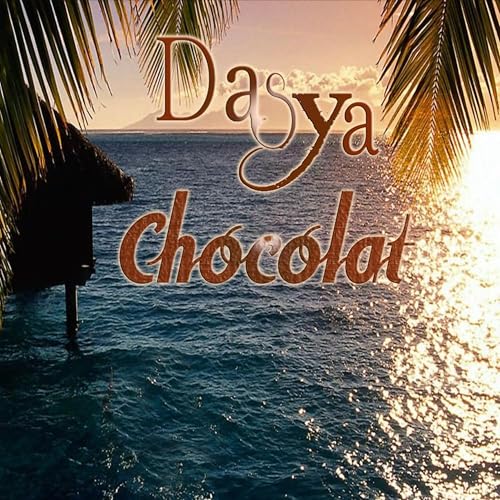 Amazon.com: Chocolat : Dasya: Digital Music