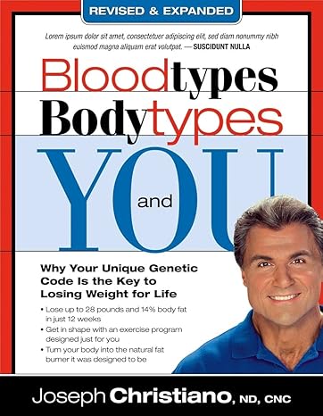 Blood Types, Body Types And You (Revised & Expanded): Christiano ...