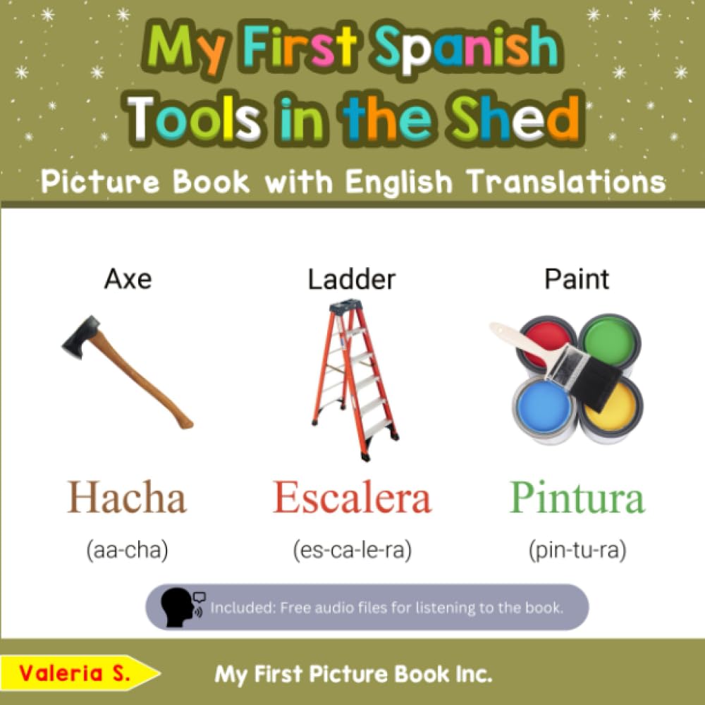 Amazon.com: My First Spanish Tools in the Shed Picture Book with ...