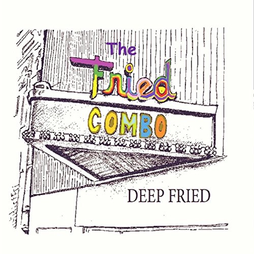Deep Fried by The Fried Combo on Amazon Music - Amazon.co.uk