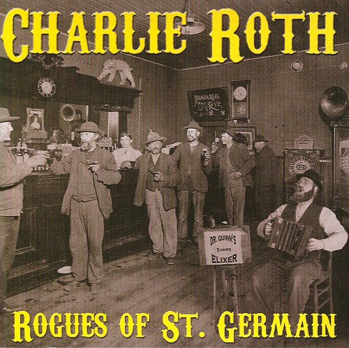 Charlie Roth - The Rogues of St. Germain - Amazon.com Music