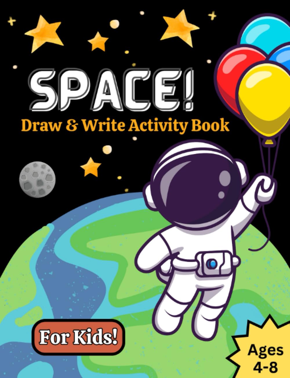 Space Draw and Write Activity Book for Kids Ages 4-8: Coloring Pages ...