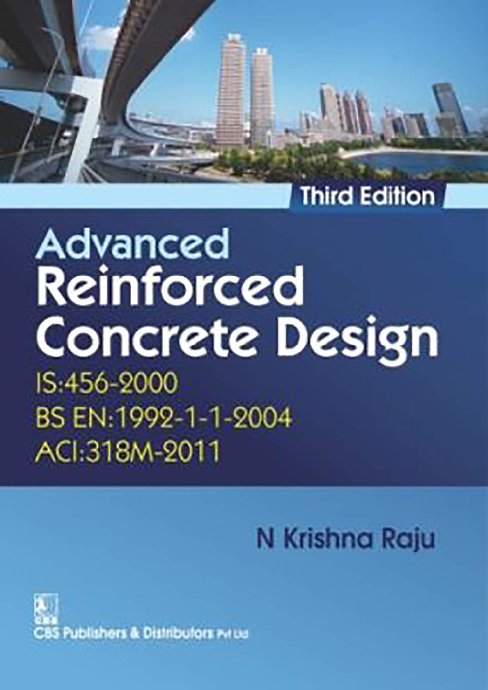 Buy ADVANCED REINFORCED CONCRETE DESIGN 3ED (PB 2020) [Paperback] RAJU ...