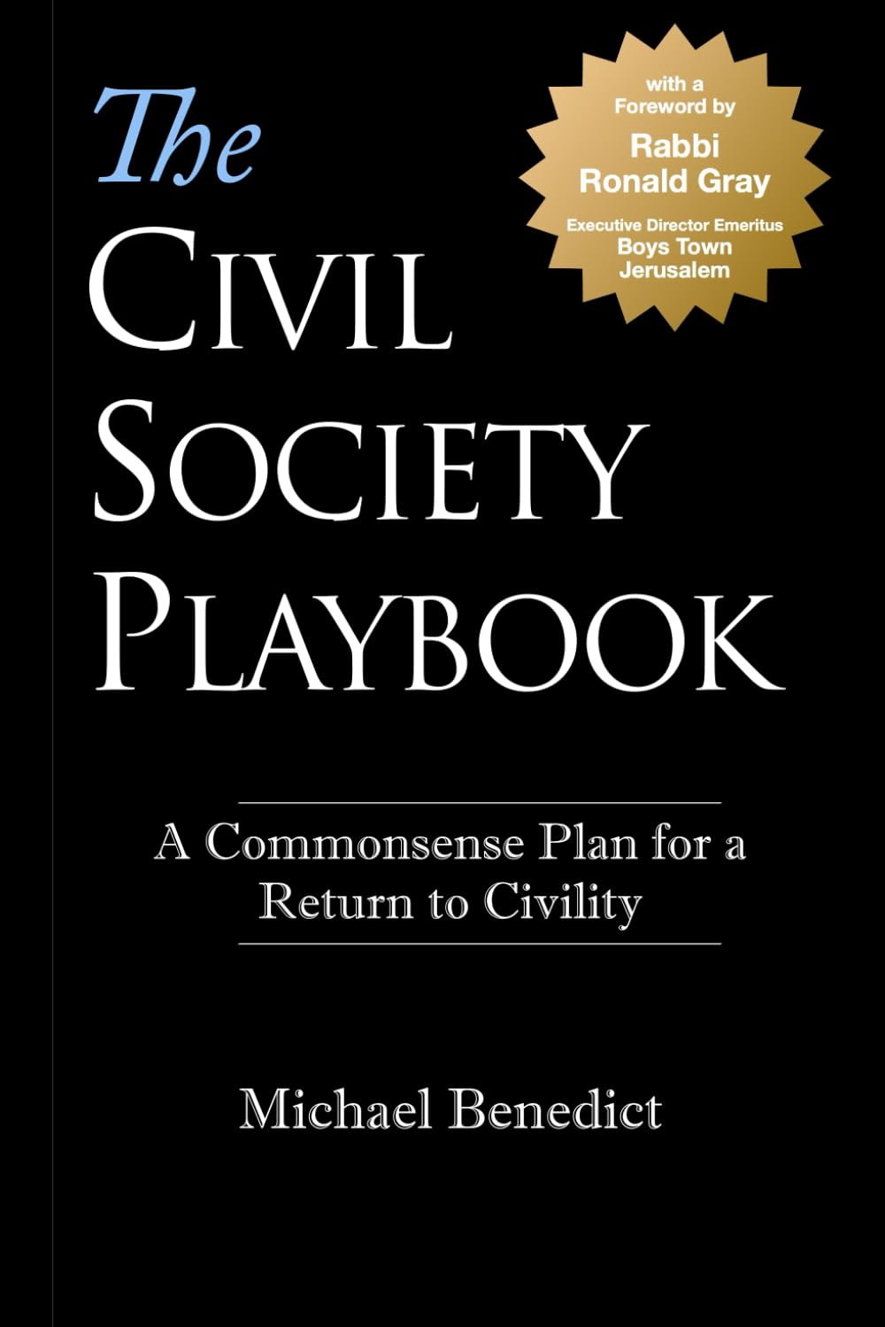 The Civil Society Playbook: A Commonsense Plan for a Return to Civility ...
