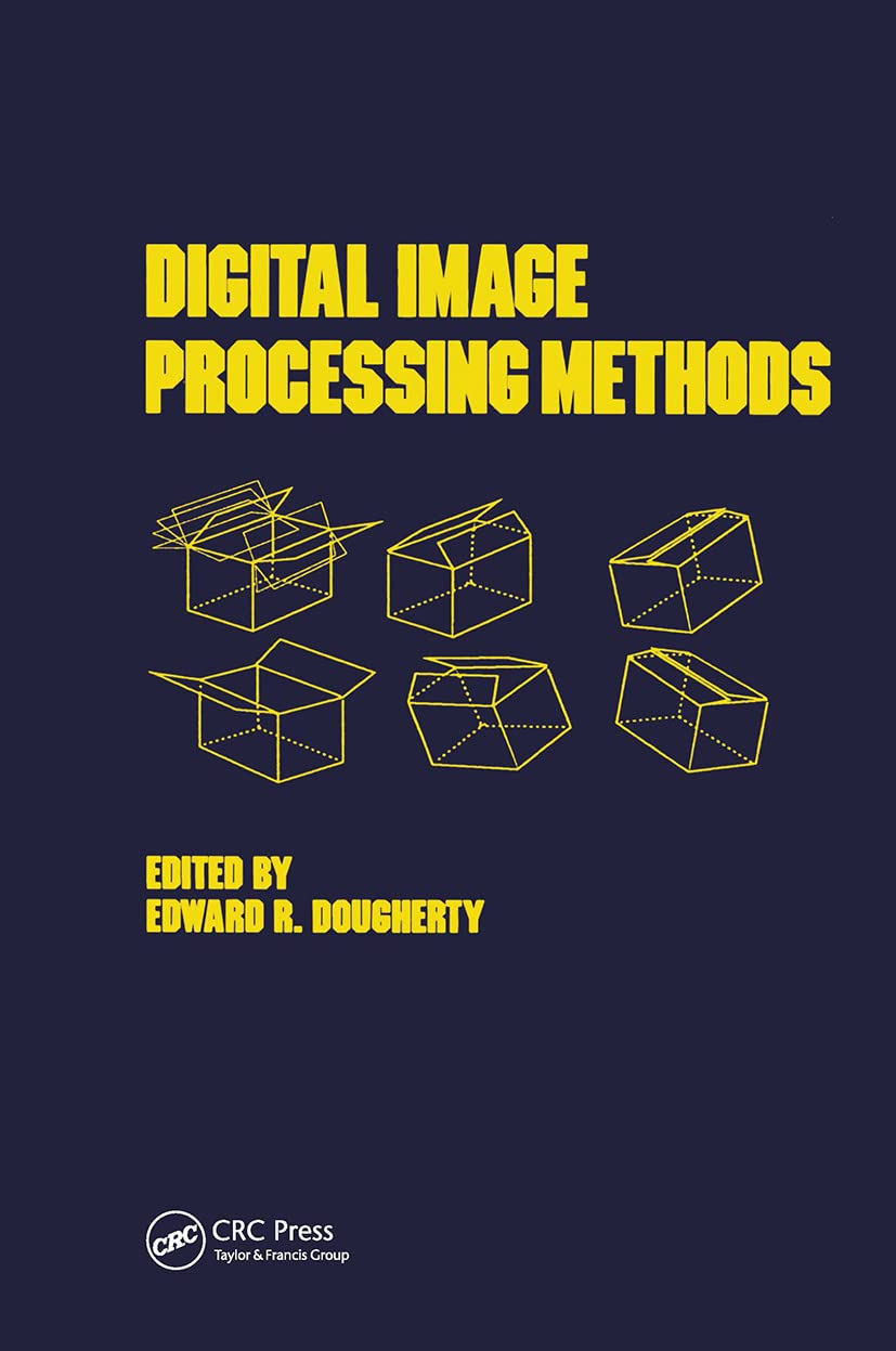 Digital Image Processing Methods (Optical Science and Engineering): Dougherty, Edward R ...