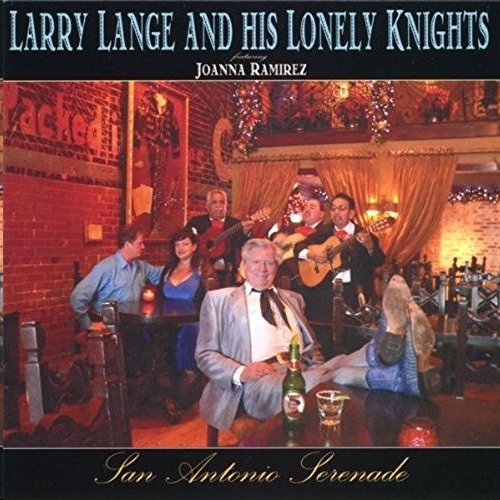 Larry Lange, Larry Lange - Larry Lange and his Lonely Knights - San ...