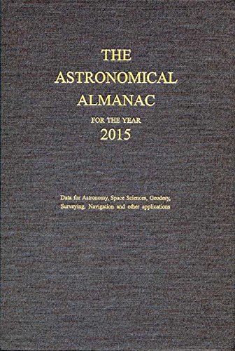 Astronomical Almanac: 2015 (Astronomical Almanac For the Year ...