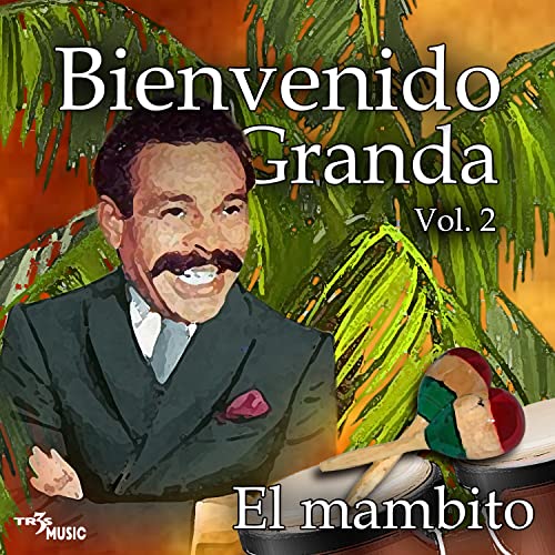 El Mambito de Bienvenido Granda en Amazon Music - Amazon.es