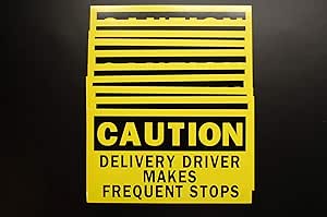 Amazon.com: Caution Delivery Driver Makes Frequent Stops Vinyl Decal ...