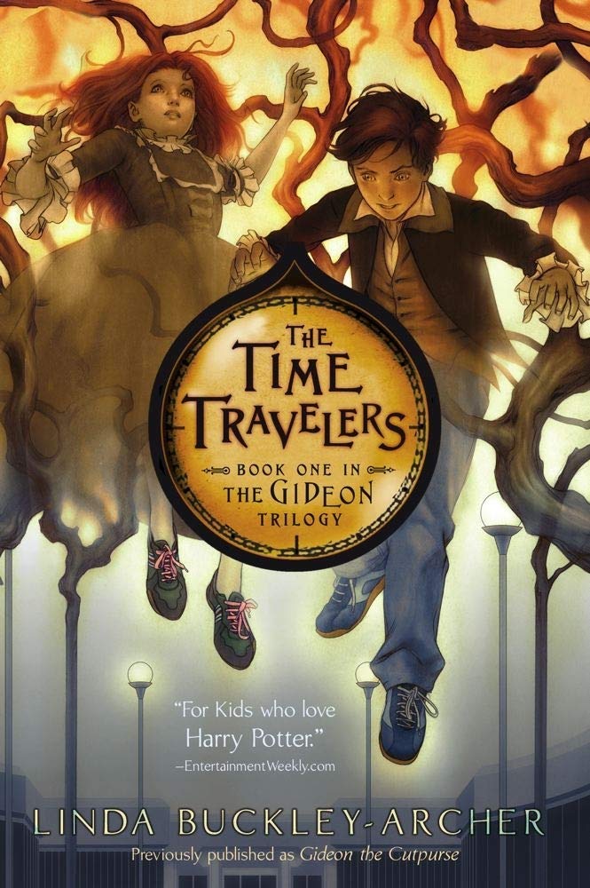The Time Travelers (The Gideon Trilogy, Book 1): Buckley-Archer, Linda ...