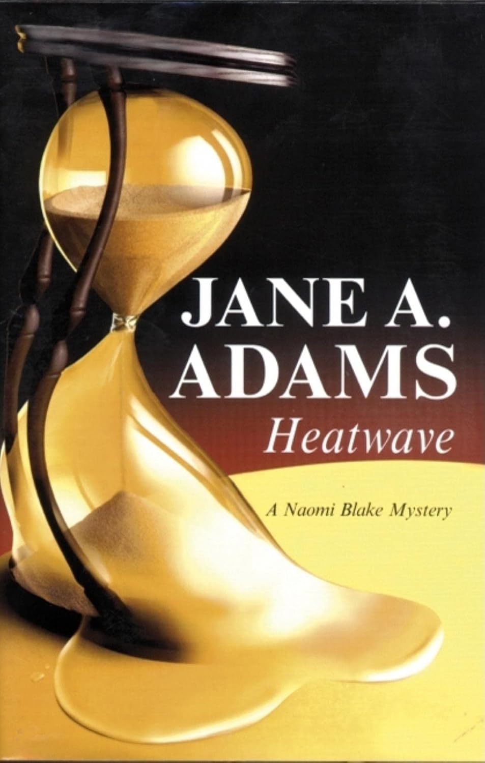 Heatwave (Naomi Blake) : Adams, Jane: Amazon.co.uk: Books