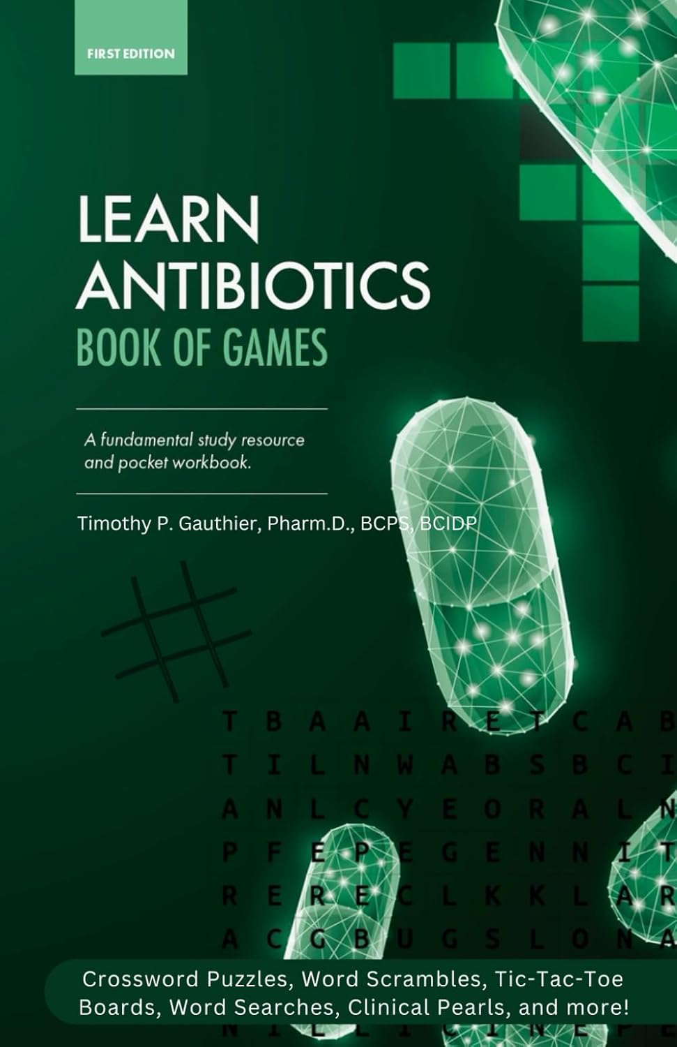 Learn Antibiotics: Book of Games: Gauthier, Dr. Timothy Paul ...