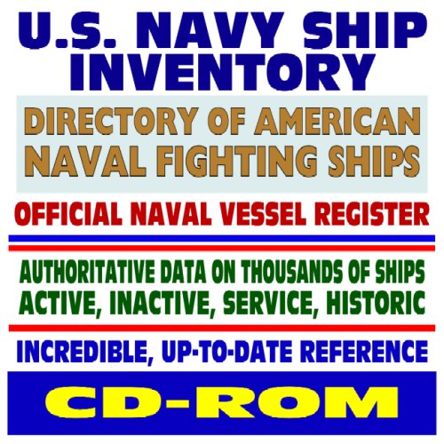 U.S. Navy Ship Inventory, Official Naval Vessel Register, Dictionary of ...