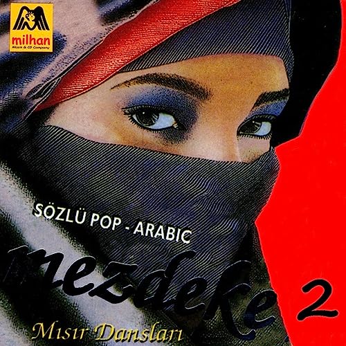 Play Mezdeke 2 Sözlü Pop Arabic / Mısır Dansları by Mezdeke on Amazon Music