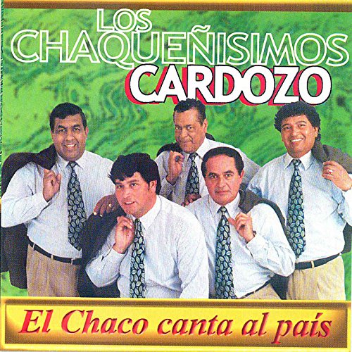Amazon.com: El Chaco Canta al País : Los Chaqueñísimos Cardozo: Digital Music