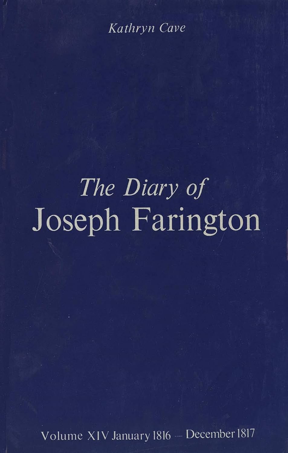 The Diary of Joseph Farington: Volume 13, January 1814 - December 1815 ...