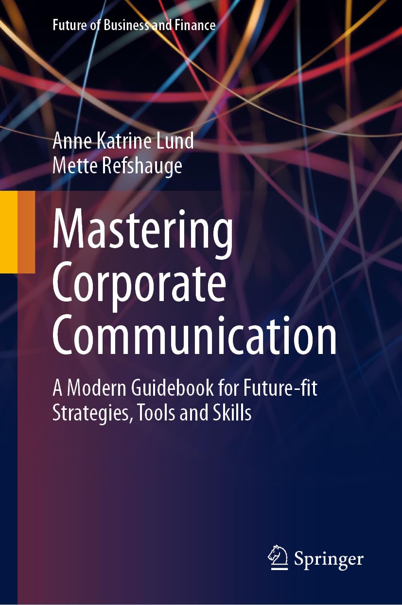 Amazon.com: Mastering Corporate Communication: A Modern Guidebook for ...