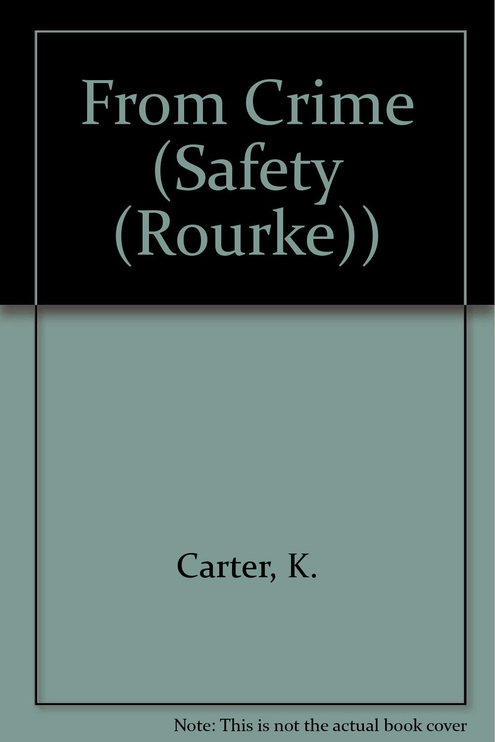 From Crime (Safety): Carter, Kyle: 9781571030771: Amazon.com: Books