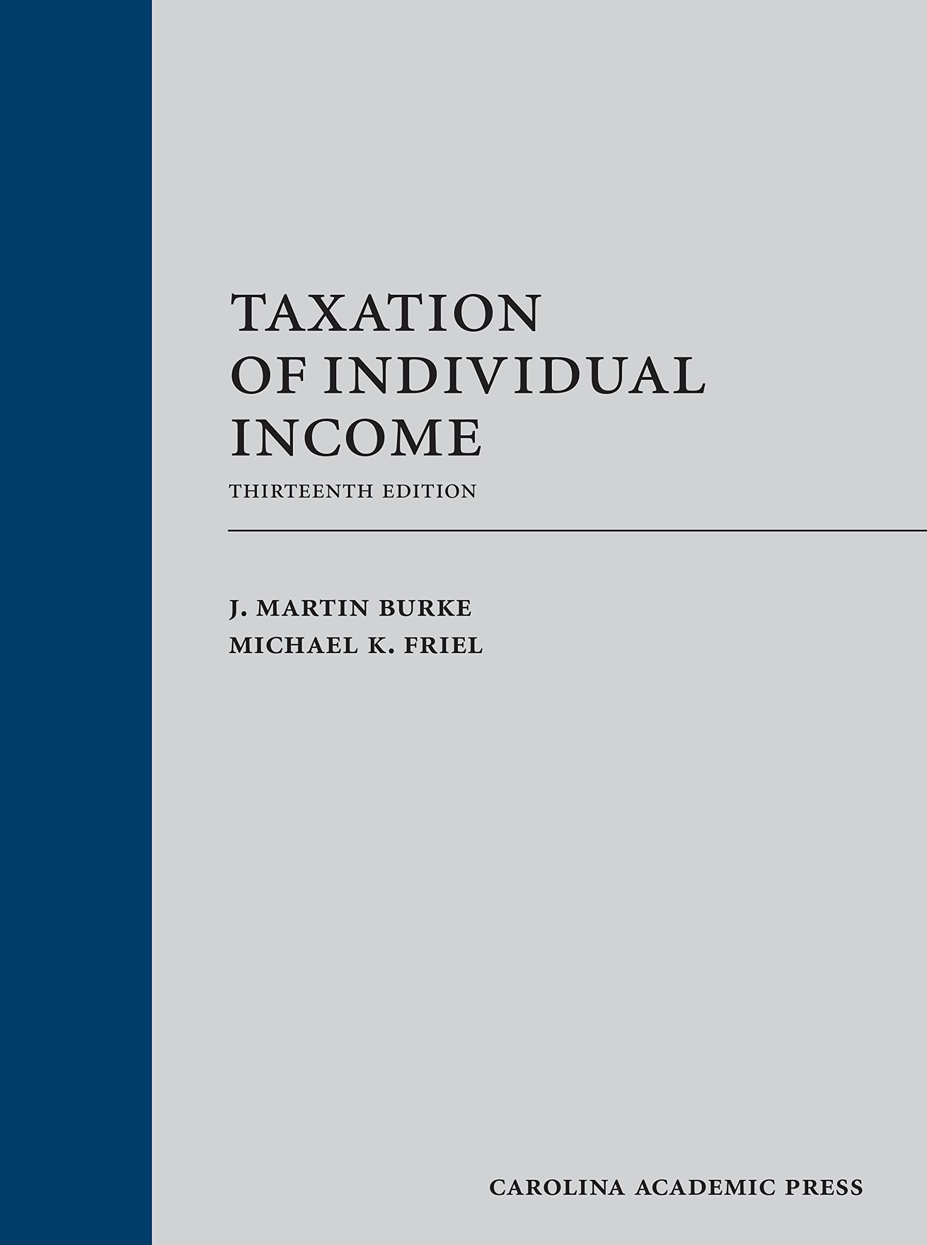 Amazon.com: Taxation of Individual Income: 9781531027032: Burke, J ...