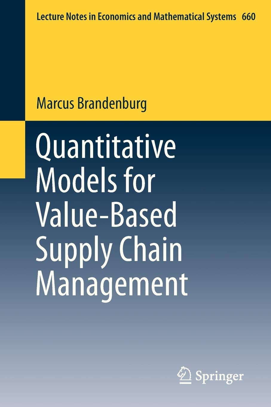 Quantitative Models for Value-Based Supply Chain Management (Lecture ...